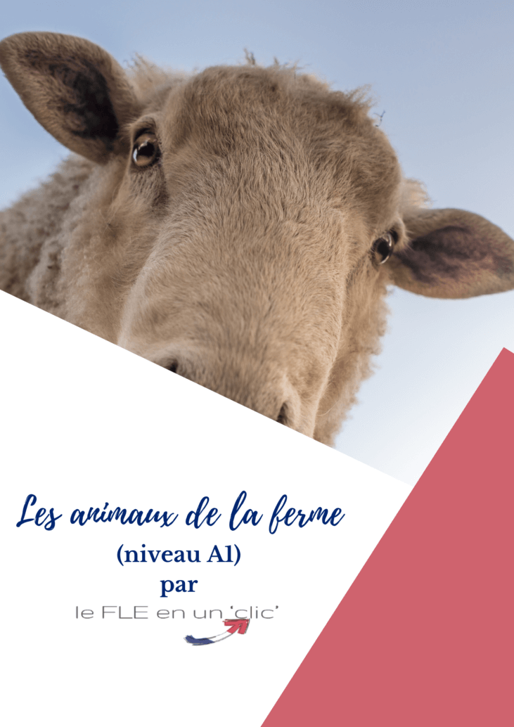 Les animaux de la ferme (niveau A1) - le FLE en un 'clic'