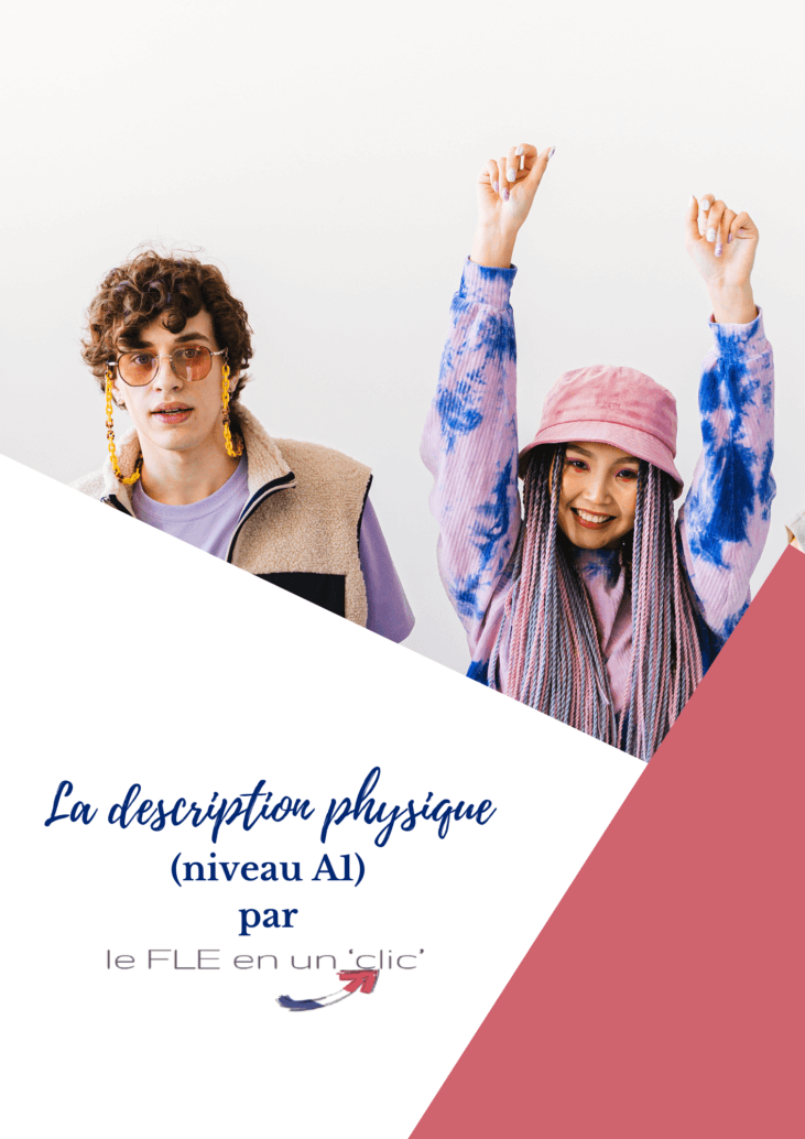 La description physique : travailler l'expression orale (niveau A1 ...